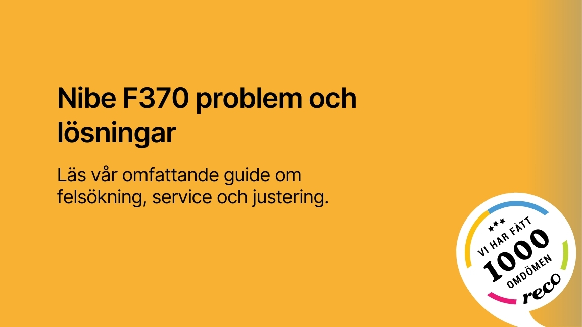 Nibe F370 – Vanliga problem & lösningar | Guide för felsökning